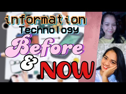 INFORMATION TECHNOLOGY BEFORE & NOW - YouTube