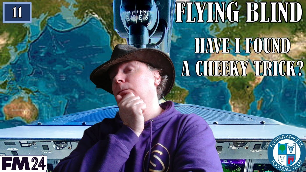 HAVE I FOUND A CHEEKY TRICK? - FLYING BLIND Episode 11 - YouTube
