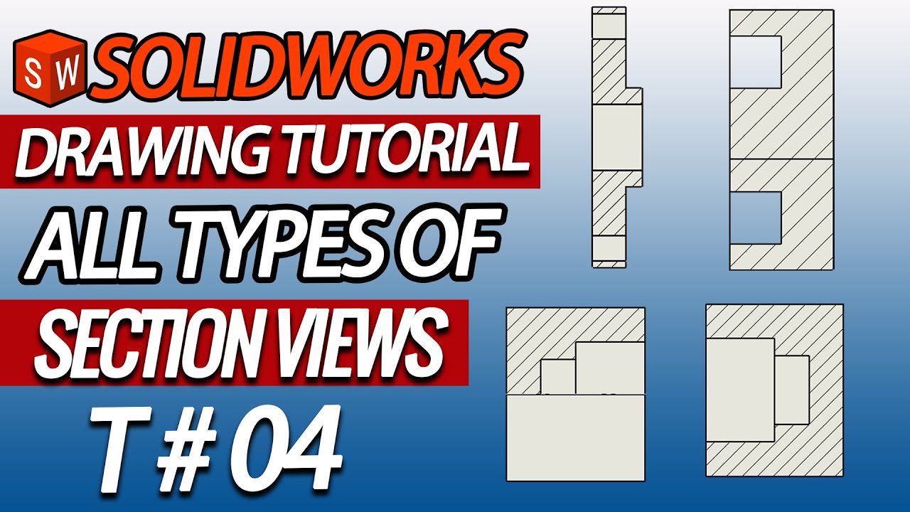 Solidworks Drawing Section Views | Solidworks Drawing Tutorial - YouTube