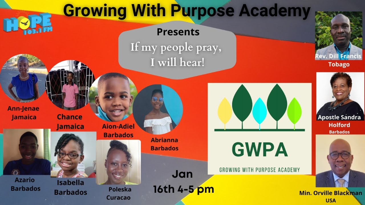 Growing with Purpose Academy| If my people pray, I will hear. - YouTube