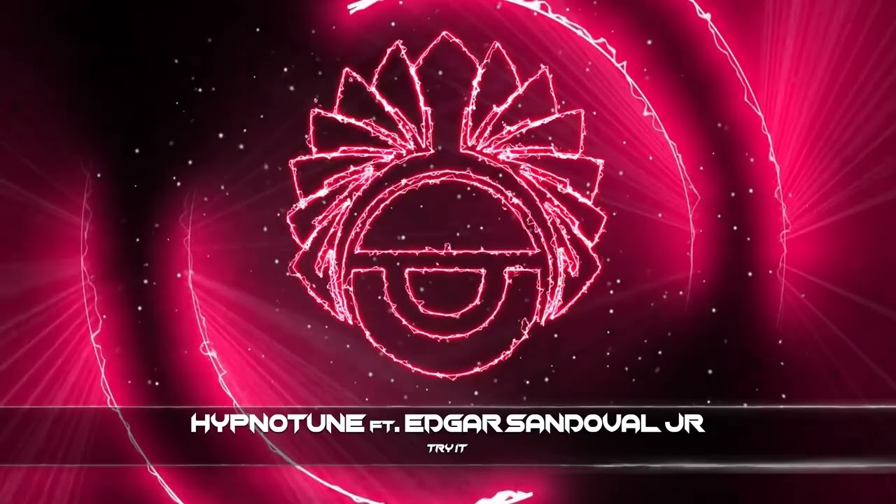 Hypnotune ft. Edgar Sandoval Jr - Try It (Original Mix) - YouTube