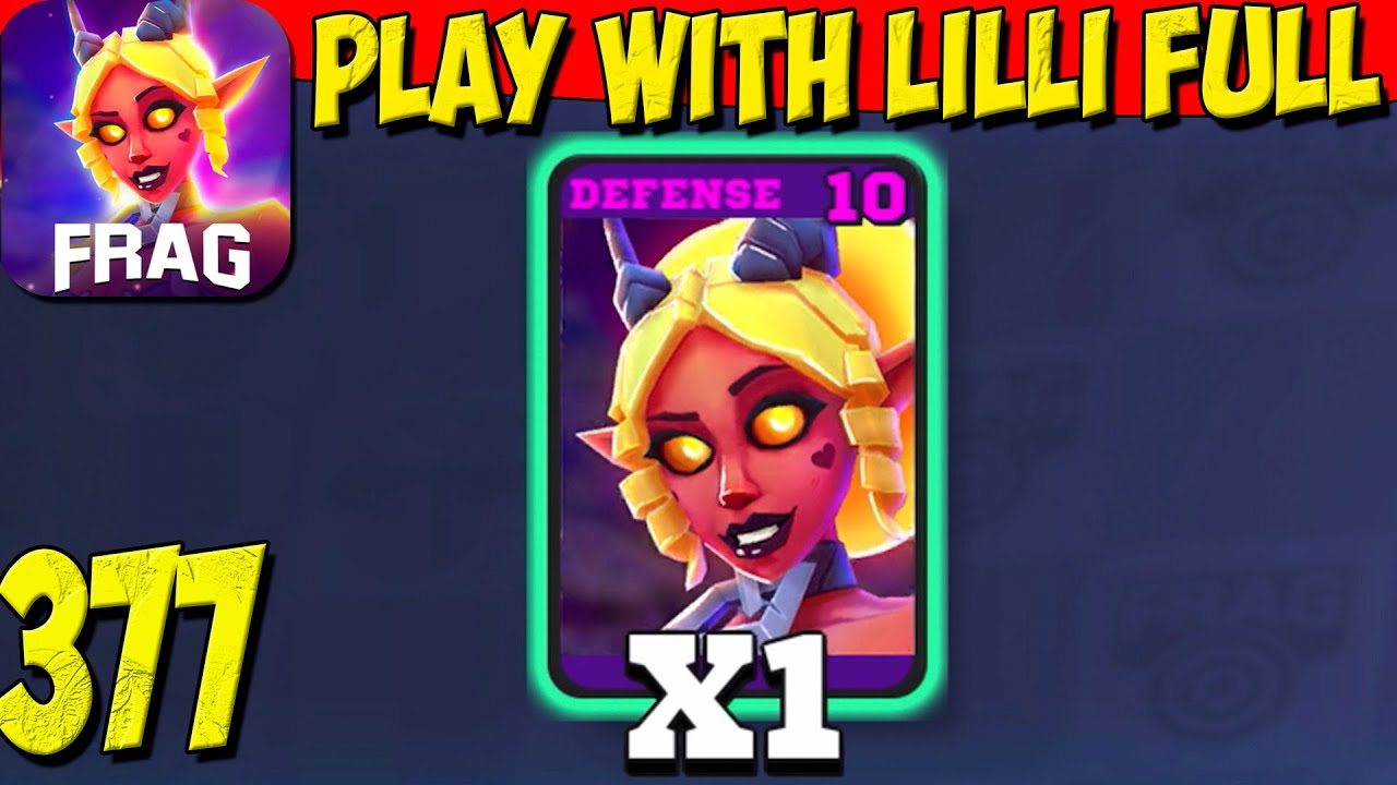 FRAG Pro Shooter - Gameplay Walkthrough part 377 - Play With Lilli Full ...