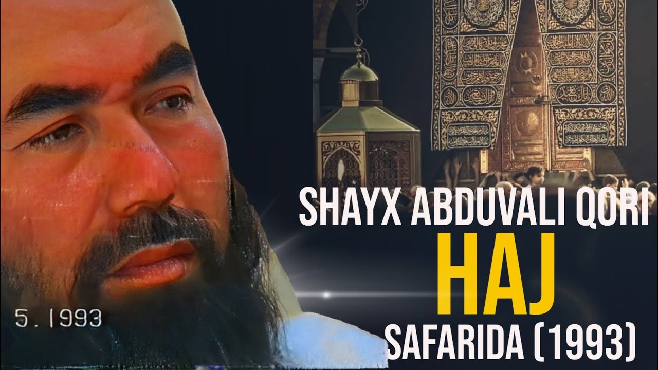 Shayx Abduvali Qori haj safarida (1993) - YouTube