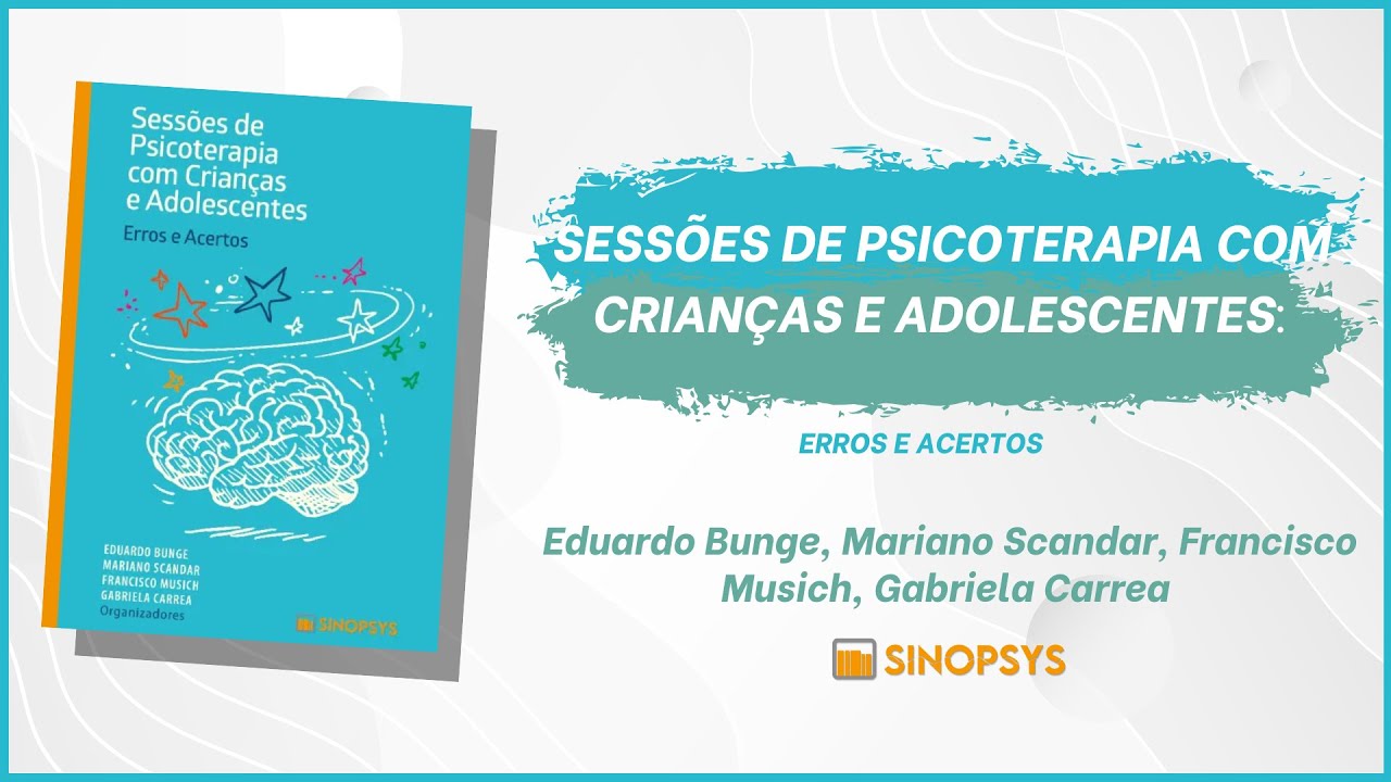 Conheça o livro "Sessões de Psicoterapia com Crianças e Adolescentes ...