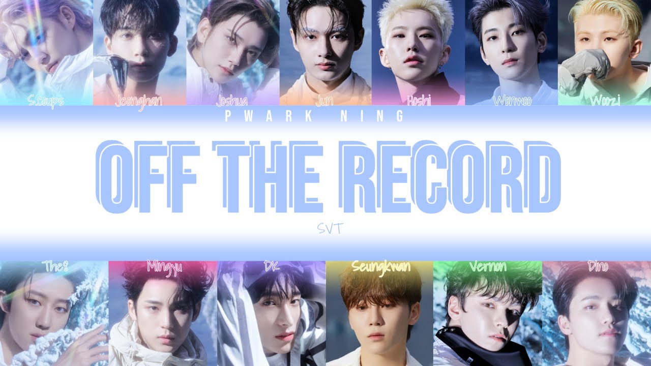 how would svt sing ive's "off the record" - YouTube
