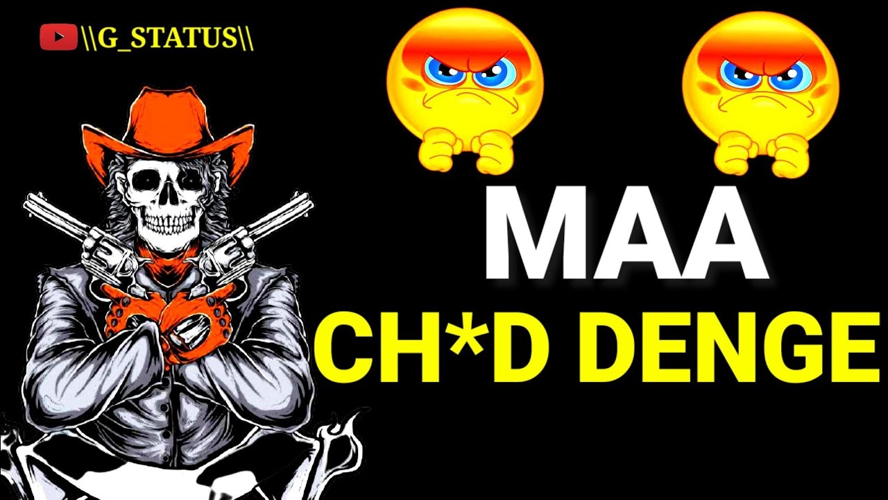 MAA CHOD DENGE😠MEMES SHAYRI STATUS!! BAD BOY MEMES STATUS!! - YouTube