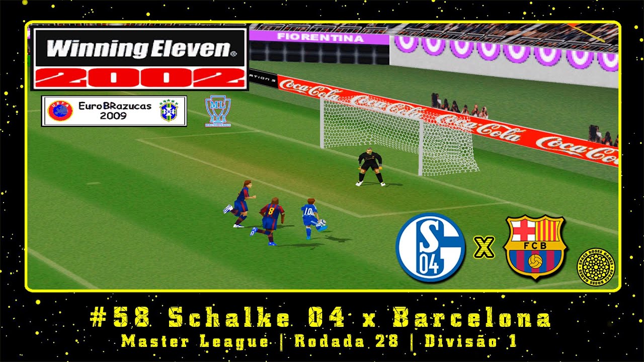 Winning Eleven 2002: EuroBRazucas 2009 (PS1) ML #58 Schalke 04 x ...