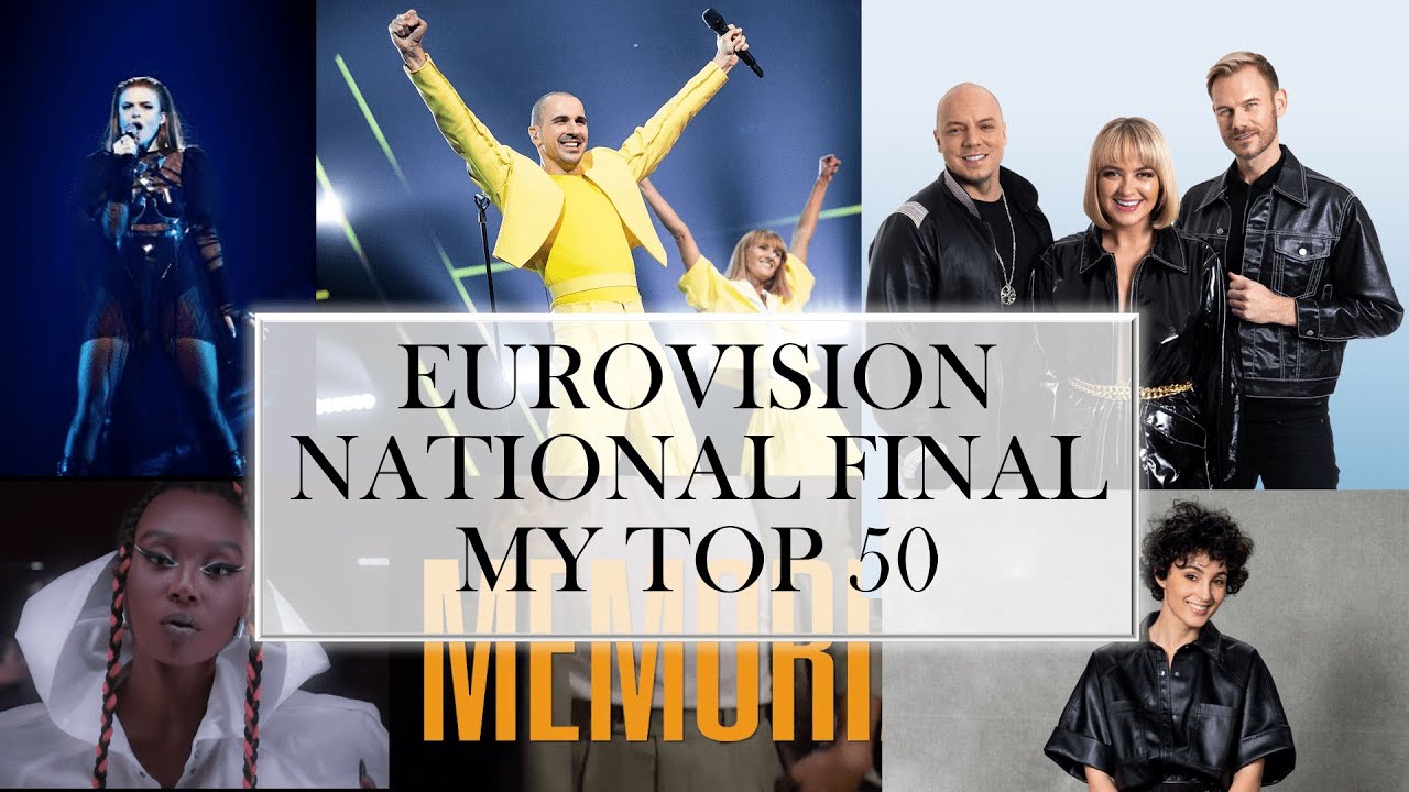 Eurovision 2021 National Final Season My Top 50 - YouTube
