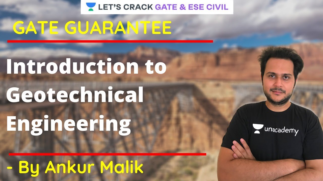GATE Guarantee With Ankur Malik | Geotechnical Engineering | GATE/ESE 2021 Exam | Ankur Malik ...