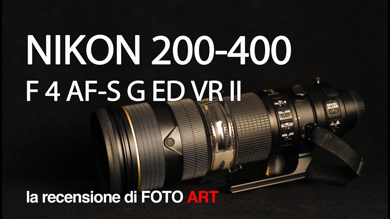Nikon 200-400 af-s f4 G ED VR II zoom tele obiettivo - recensione - YouTube