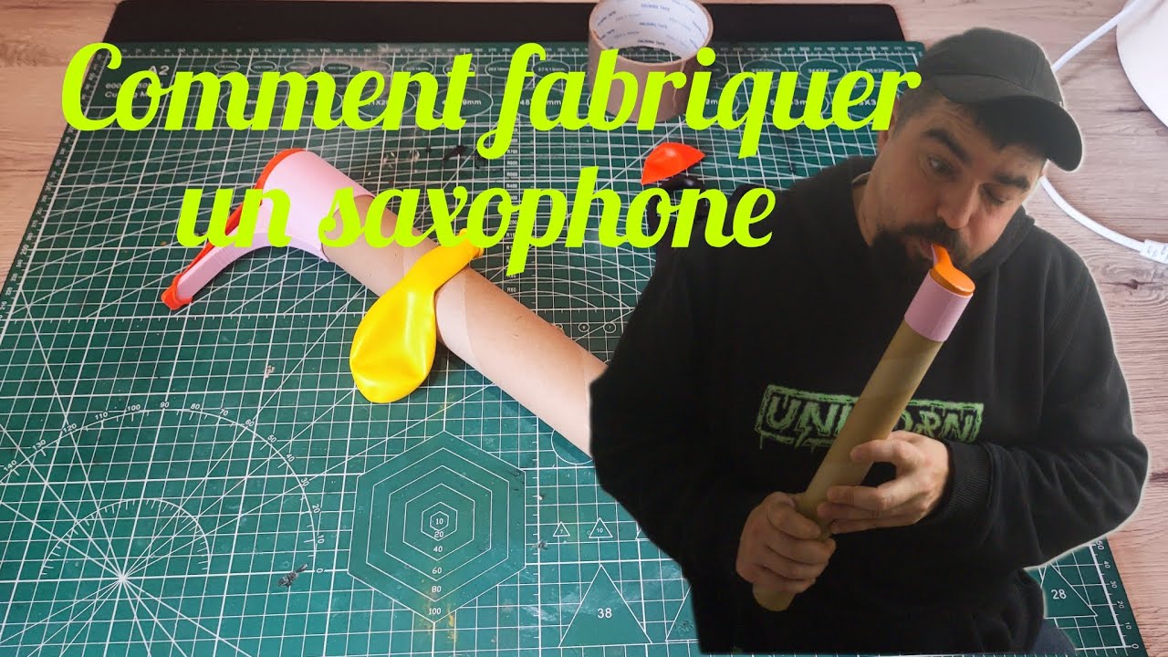 Comment fabriquer un saxophone avec un Tube eu carton et l'impression ...