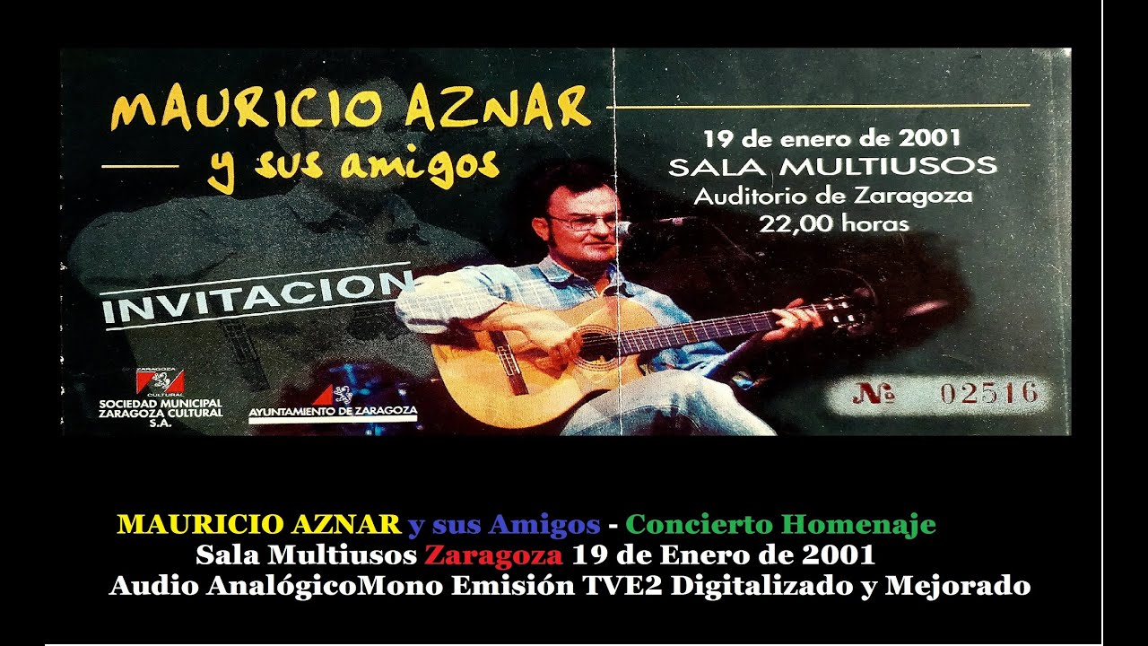 Mauricio Aznar y sus Amigos Concierto homenaje Sala Multiusos Zaragoza ...