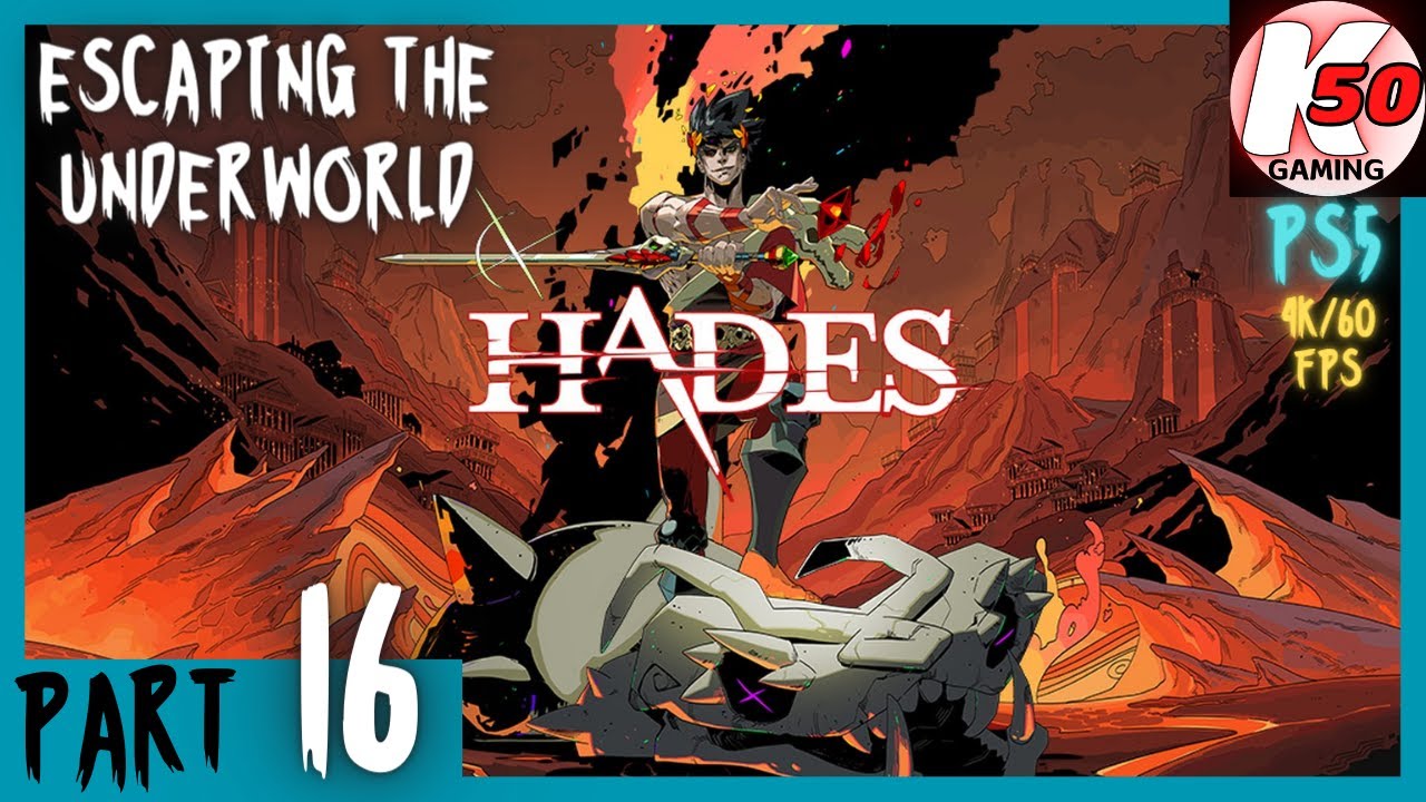 Escaping The Underworld / Hades (PS5) / Part 16 - [4K/60fps] - YouTube