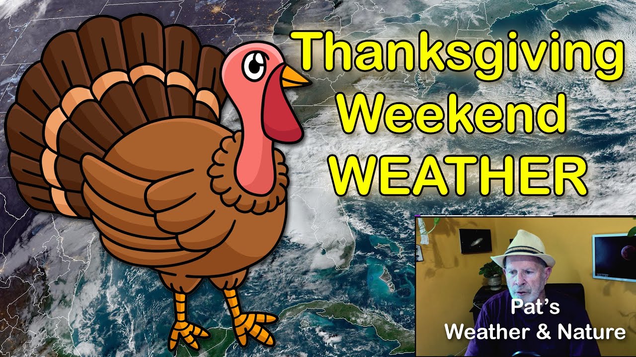 Thanksgiving Holiday Weekend National Weather - YouTube
