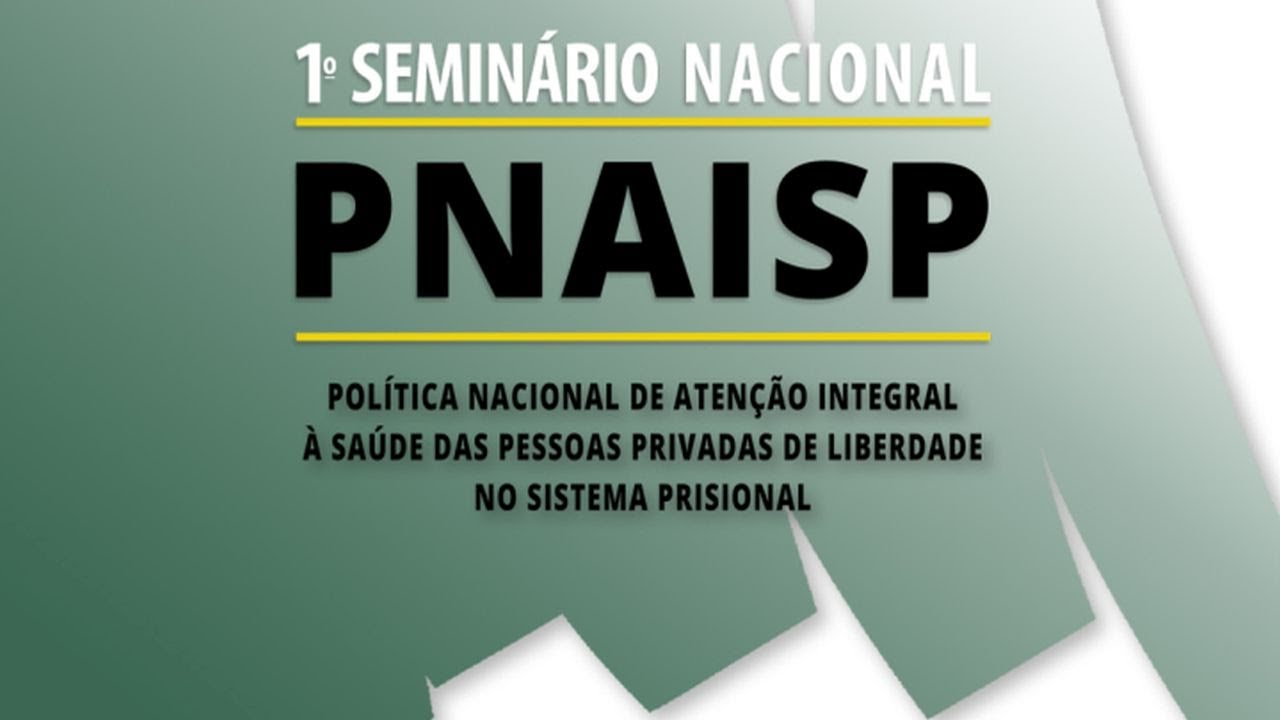 1º Seminário Nacional da PNAISP - YouTube