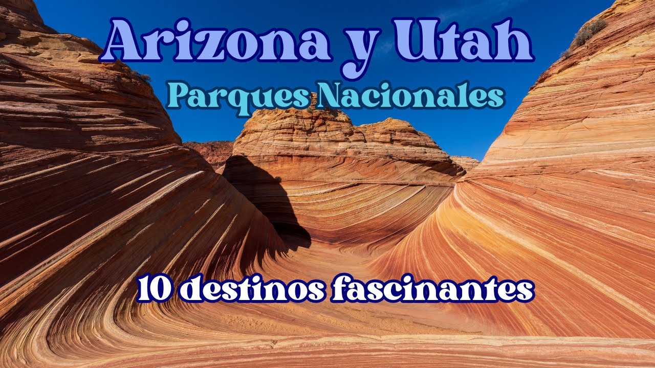 El GRAN CAÑÓN, CANÓN DEL ANTÍLOPE y otros parques y áreas protegidas de ...