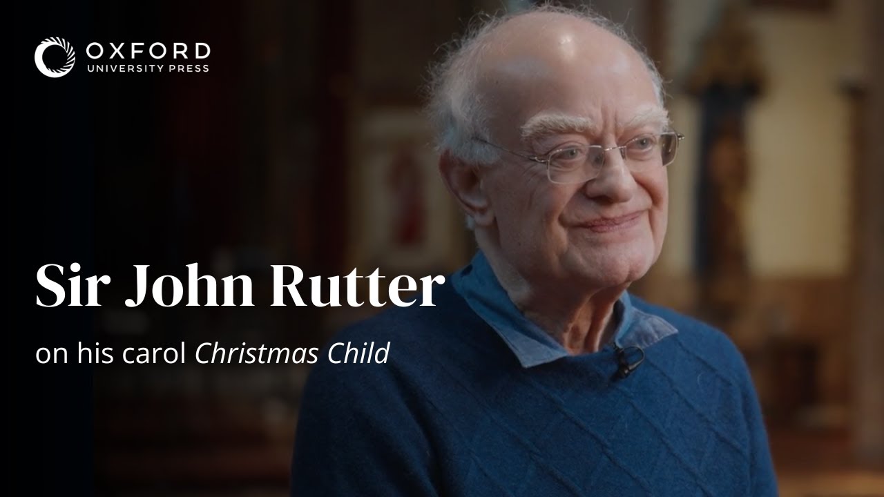 Sir John Rutter on his carol ‘Christmas Child’ - YouTube