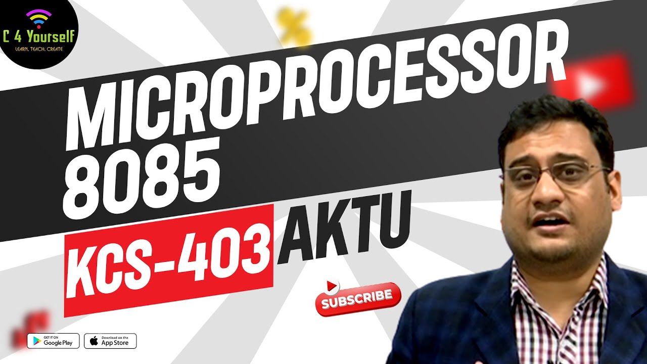 Hindi | Microprocessor 8085 | KCS 403 | AKTU | @c4yourselfyt - YouTube