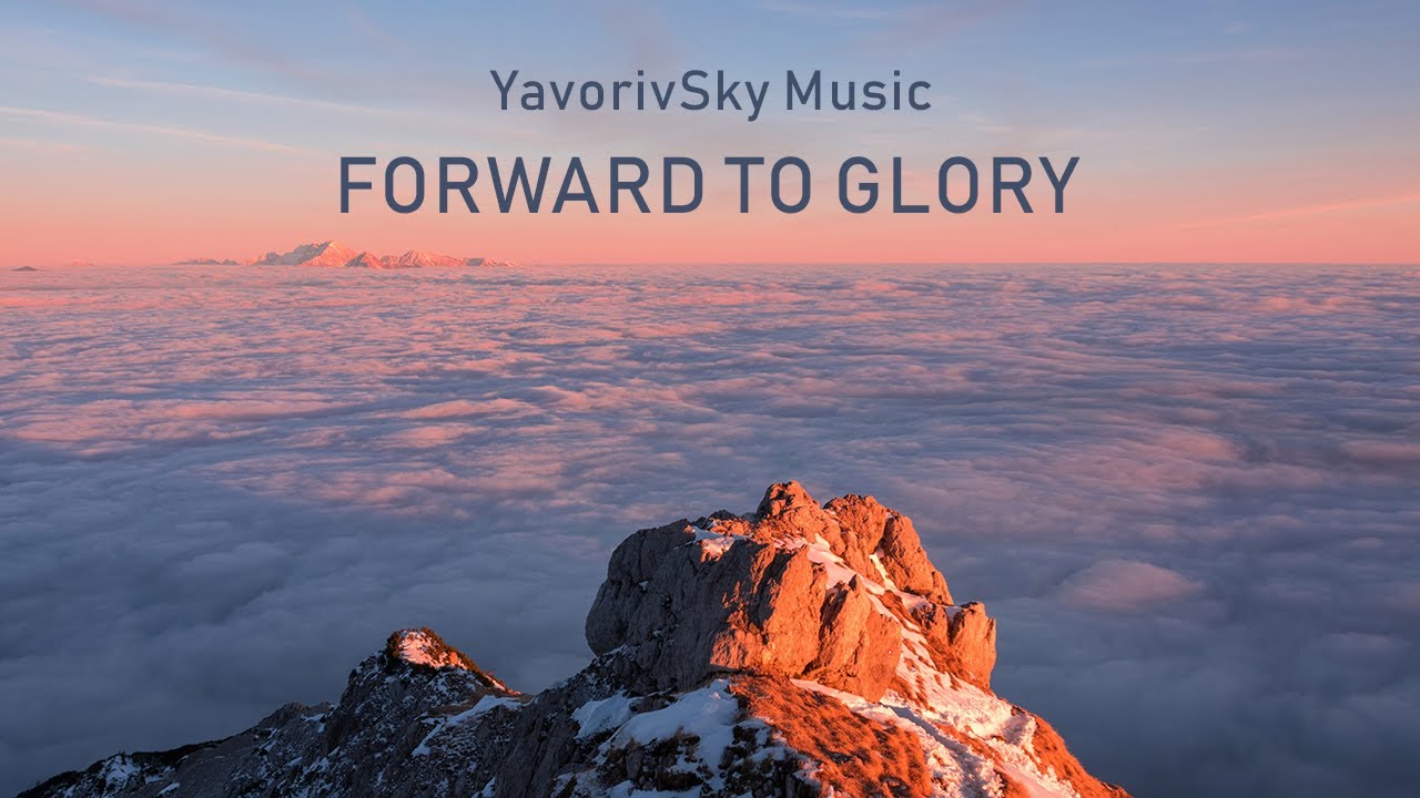 Forward To Glory - Emotional Cinematic Orchestral Background Music ...