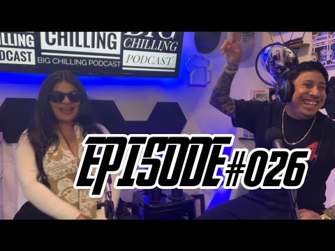 BIG CHILLING PODCAST | EPISODE #026 ( Lil Vibe ) Female Rapper ...