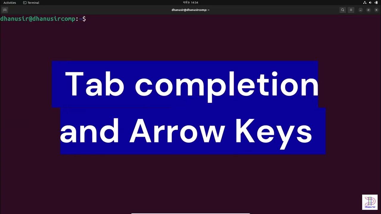 4.2 Tab completion and arrow keys - Getting started with Linux | Dhanu Sir Course - YouTube