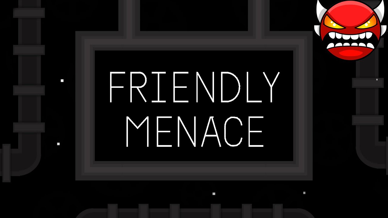 "Friendly Menace" by SeMenteGD- Geometry dash 2.2 - YouTube