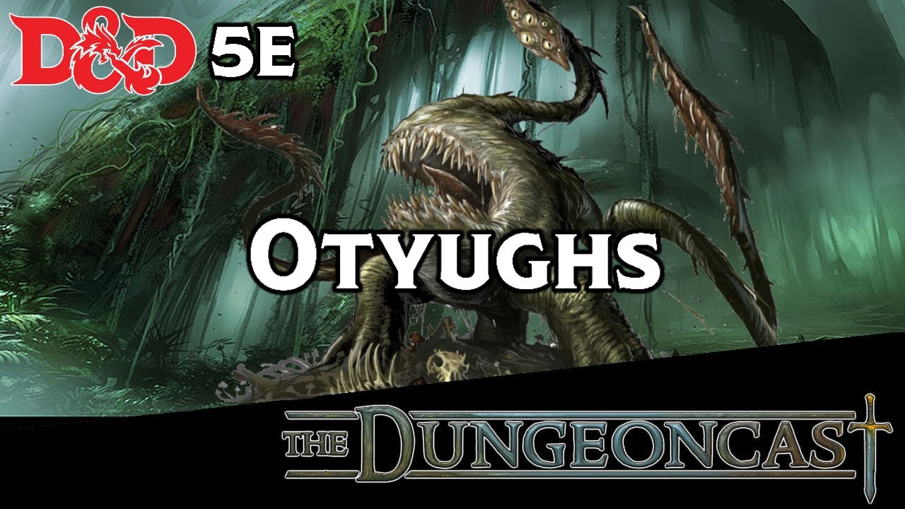 Otyughs | D&D Monster Lore | The Dungeoncast Ep.237 - YouTube
