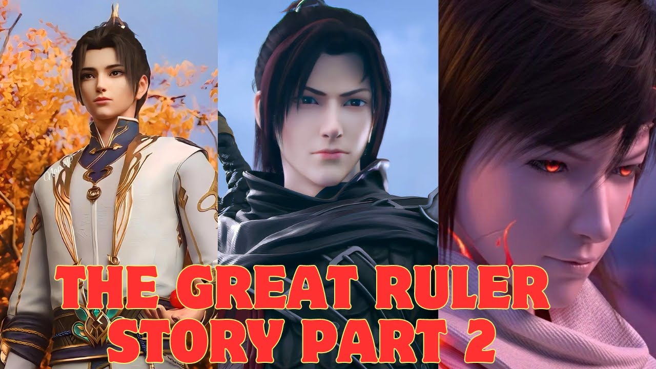 The Great Ruler story Part 2 - YouTube