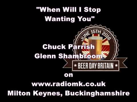Chuck Parrish & Glenn Shambroom - When Will I Stop Wanting You - YouTube