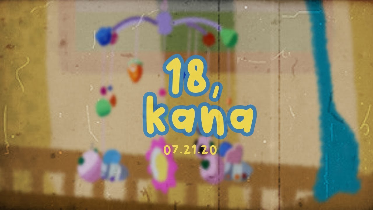 "18, kana" / animation gift to my sister's 18th birthday - YouTube