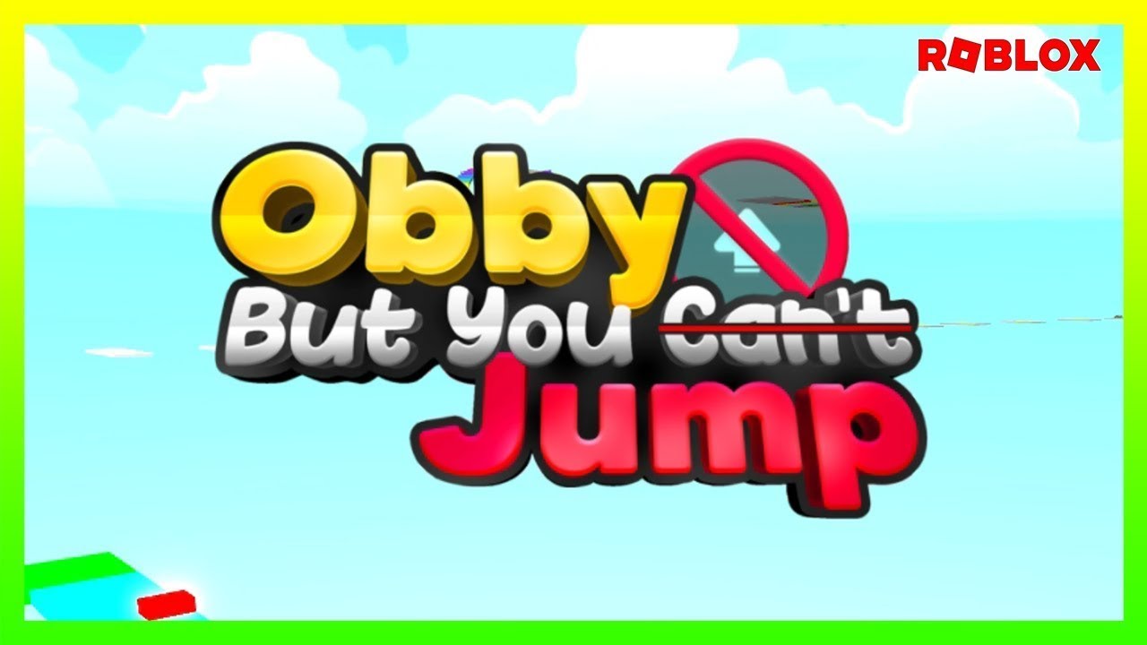 Roblox- Obby but you can't Jump (beat "Easy mode" to unlock "Hard Mode ...