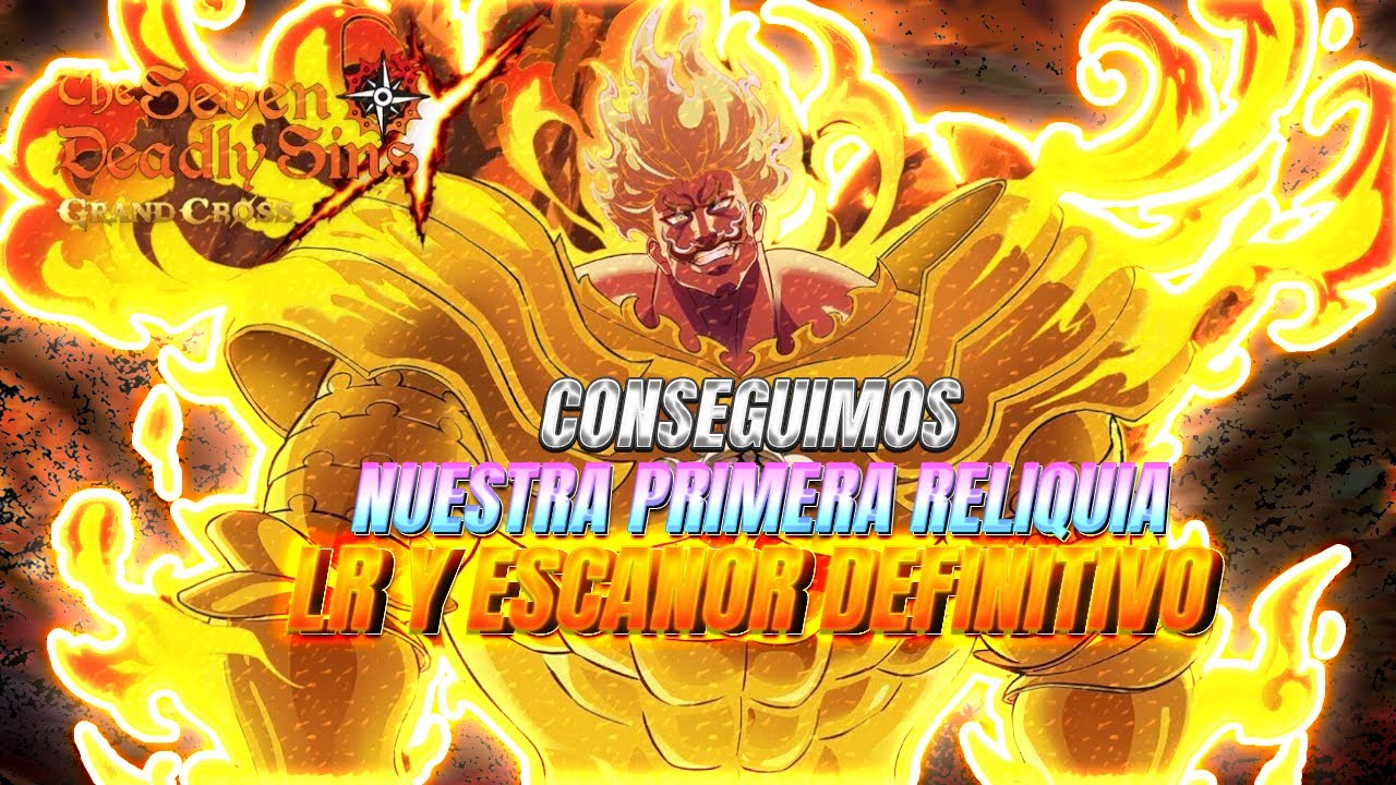 CONSEGUIMOS NUESTRO PRIMER LR + ESCANOR DEFINITIVO NV 90 /7DS GRAND ...