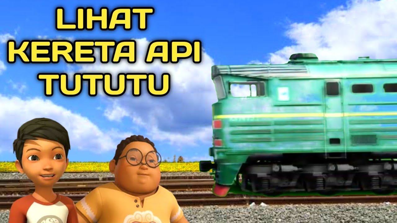 ADIT SOPO JARWO LIHAT KERETA API TUTUTU - YouTube