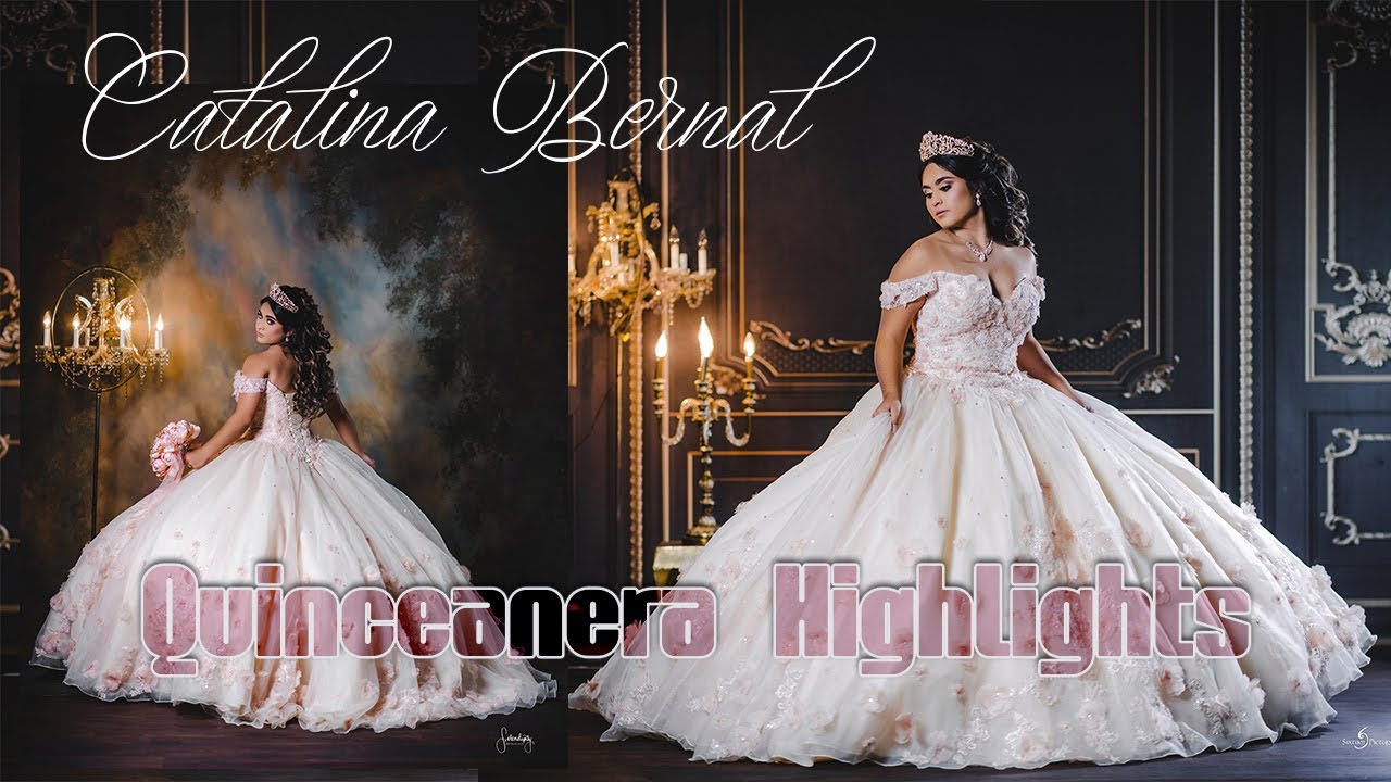 Quinceanera Highlight -Catalina Bernal - YouTube