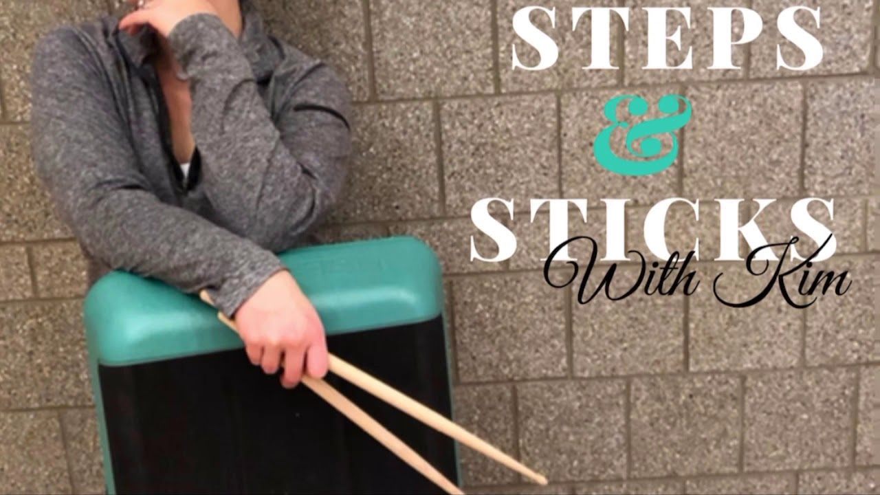 Steps & Sticks with Kim - YouTube