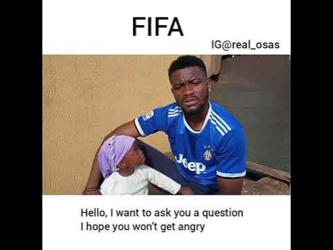 Ovuvuevuevue enyetuenwuevue ugbemugbem osas speaks about FIFA and world ...