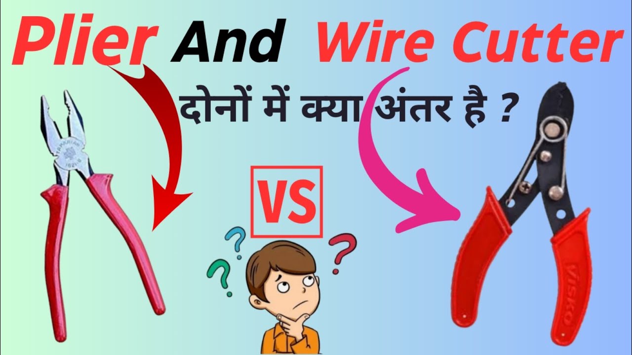 How To Use Pliers And Wire Cutter |Difference Between wire cutter and ...