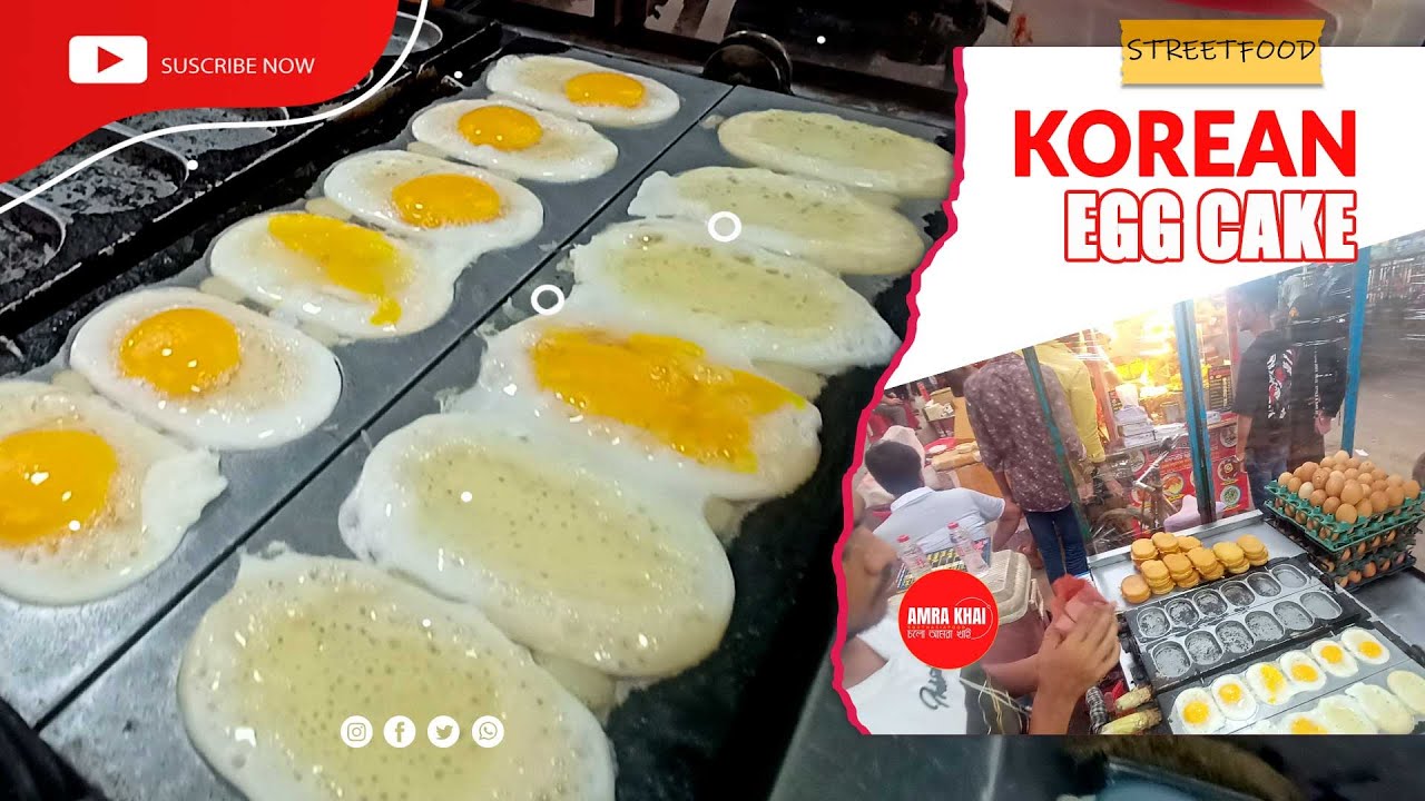 korean egg cake street food | Street Famous Cake of Bangladesh - YouTube