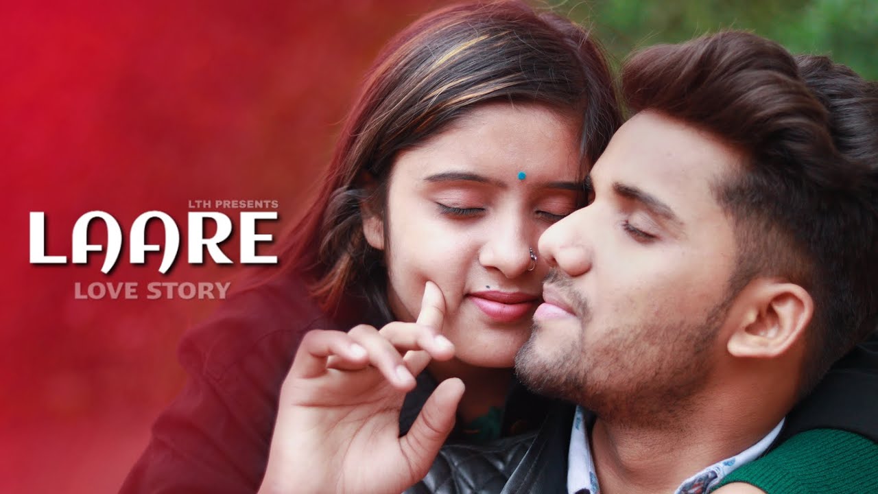 LAARE : Heart Touching Love Story LTH Video 2020 | Maninder Buttar | B Praak | Jaani | Deepa ...