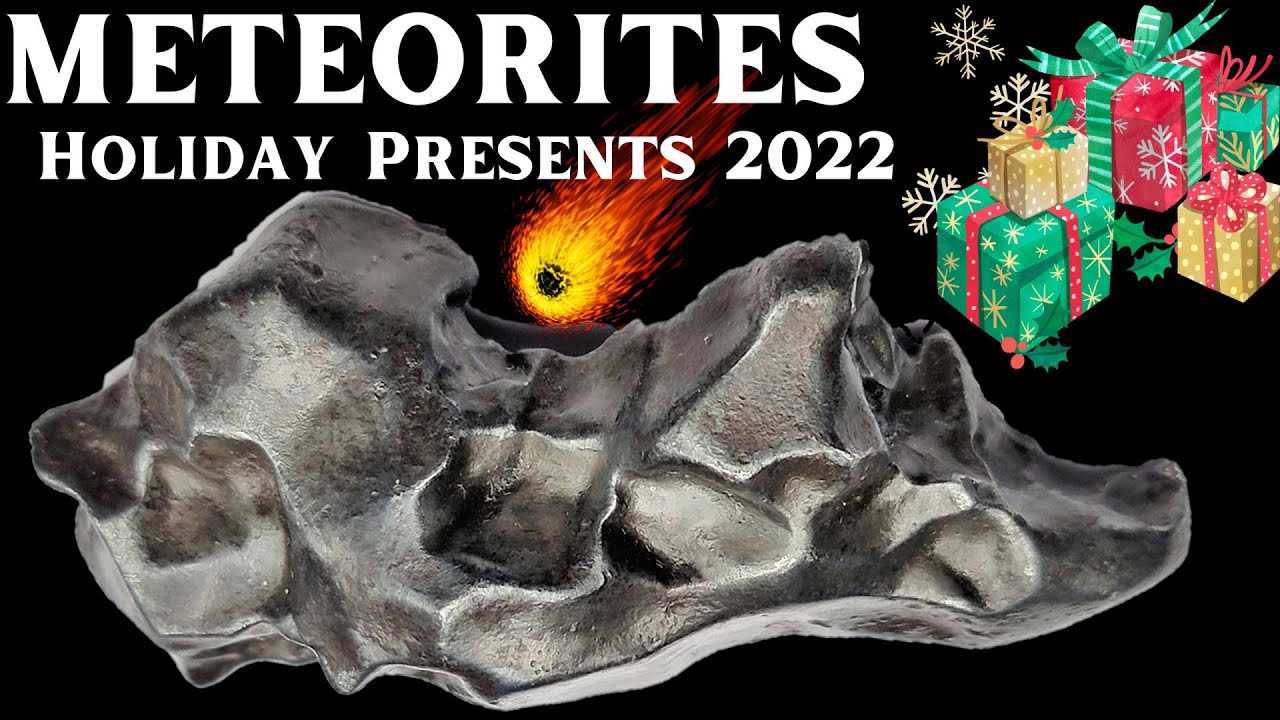 Meteorite Hangout ☄️ 2022 Holiday Presents & Gifts -Knowledge Bolide ...