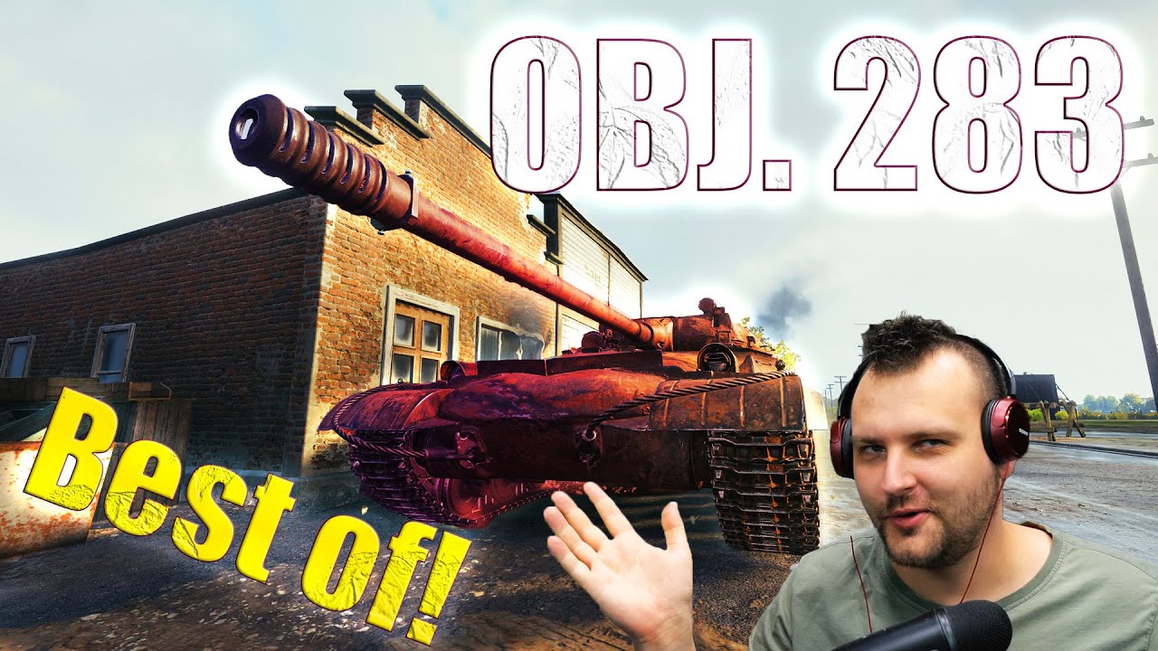 Best of Object 283 Gameplay! | World of Tanks - YouTube