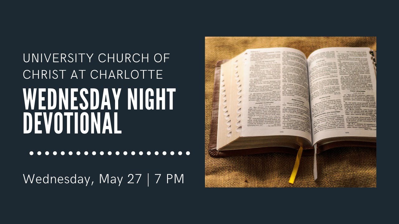 5.27.20 Wednesday Night Devotional - YouTube