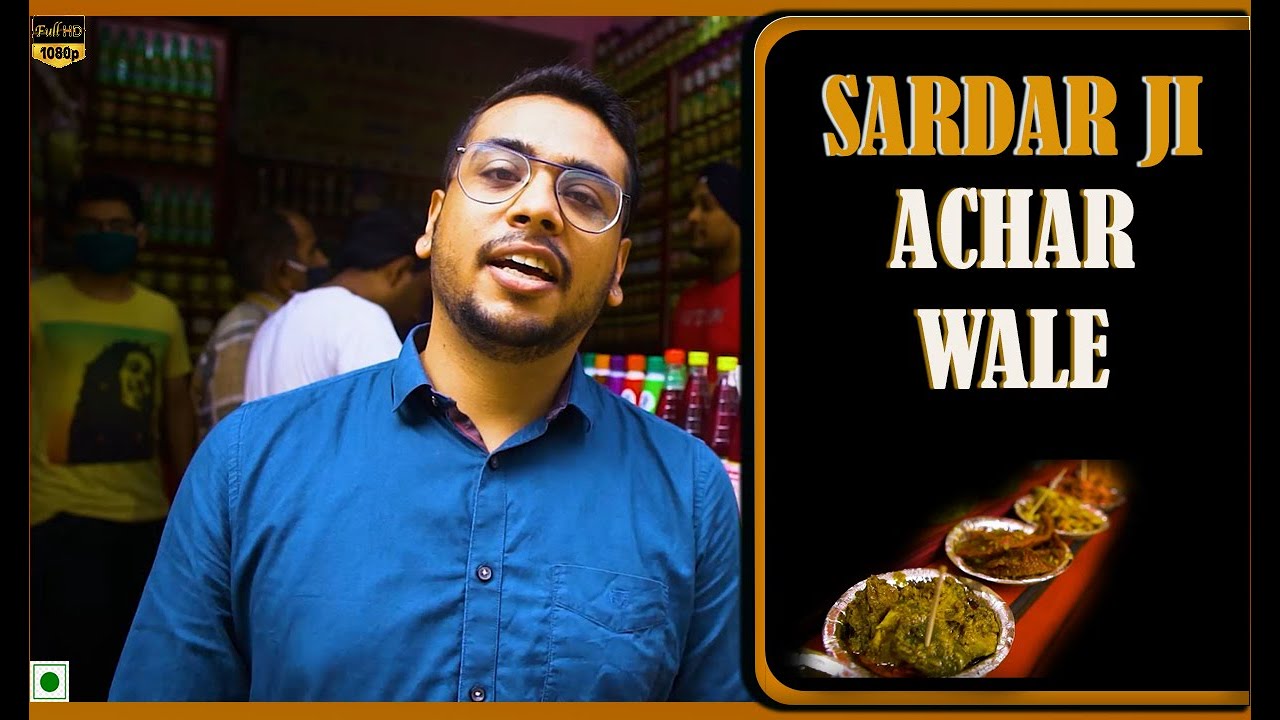 ACHAR KING OF MEERUT | SARDAR JI ACHAR WALE | Mango Pickle |आम का अचार ...