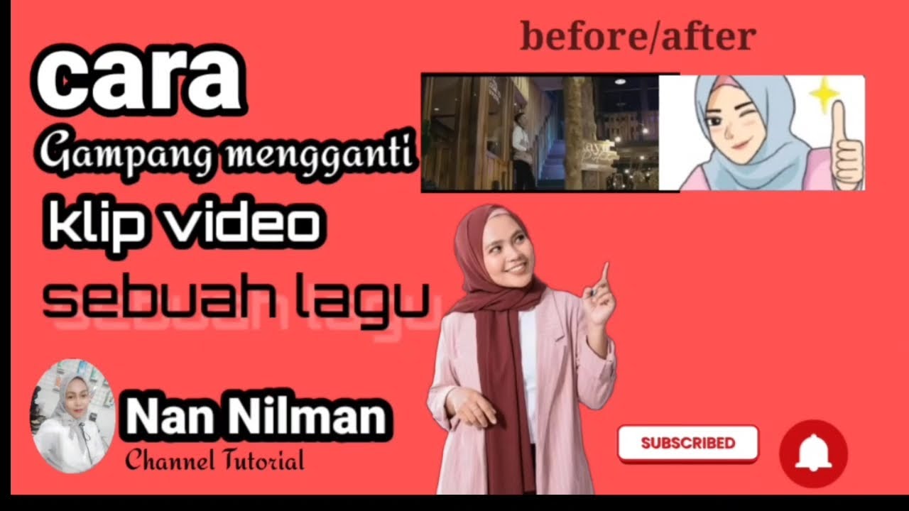 Tutorial Cara mengganti klip video/foto disebuah lagu - YouTube