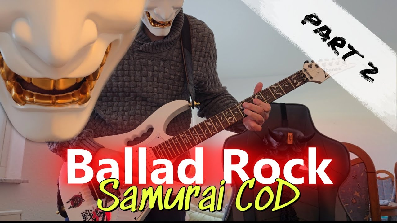 Samurai CoD Improvisation Guitar solo Ballad Rock (part 2) - YouTube