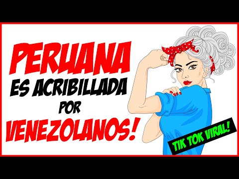 La PERUANA que se BURLO de VENEZUELA en TIK TOK (ATACADA por VENEZOLANOS)