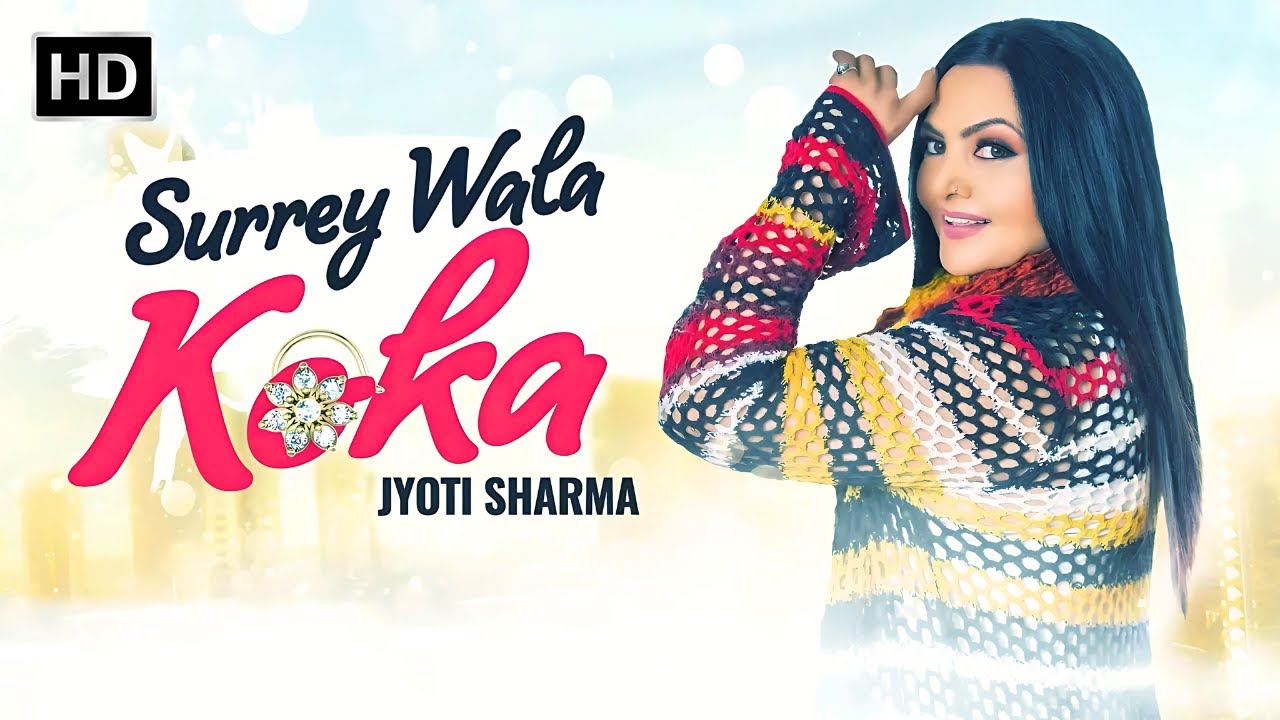 New Punjabi Song 2024 | Surrey Wala Koka (Video Song) | Jyoti Sharma | Punjabi Hits Junction ...
