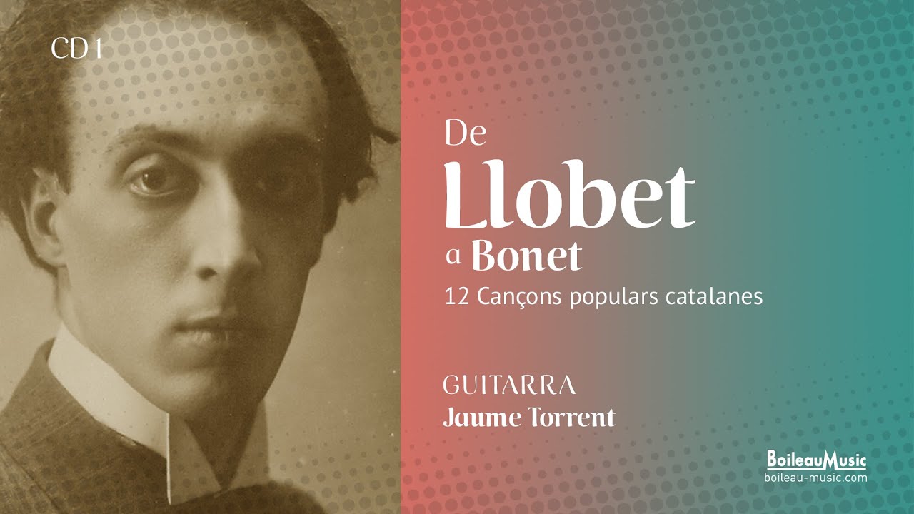 De Llobet a Bonet - CD 1 (Llobet) - 04 L'hereu Riera (Llobet) - YouTube