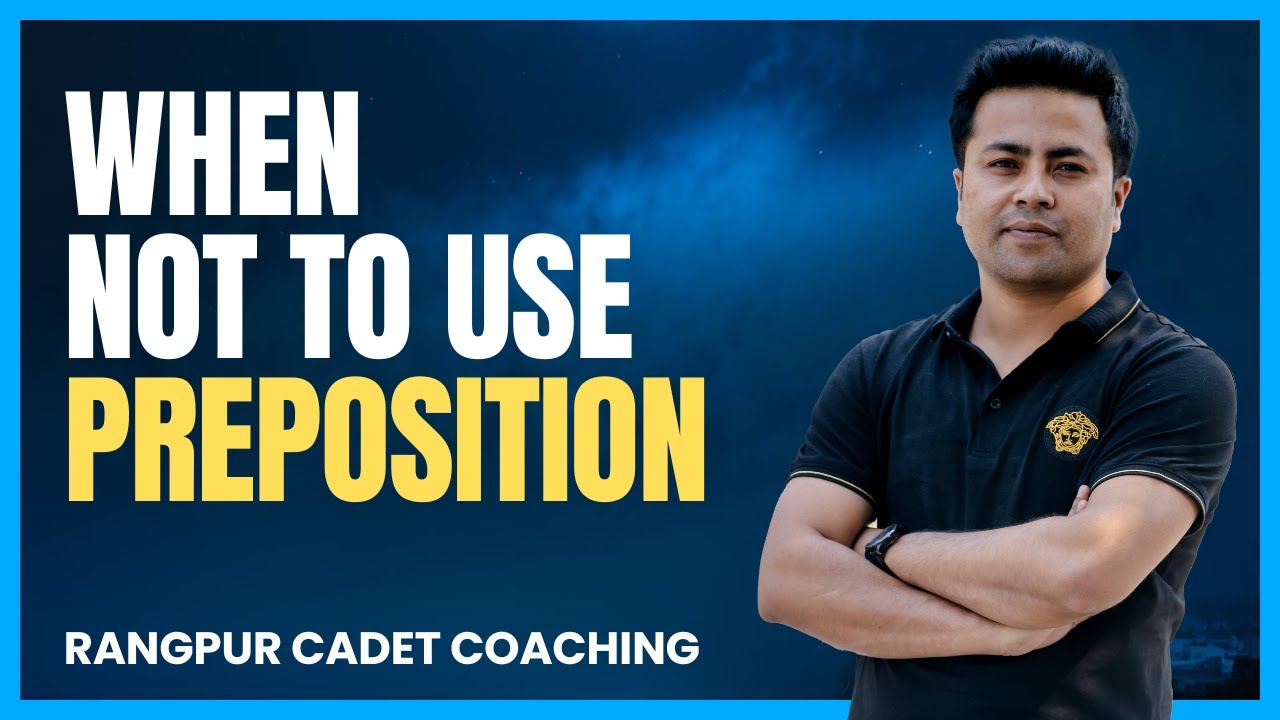 When NOT to use Preposition in English | Rcctube | English Grammar ...