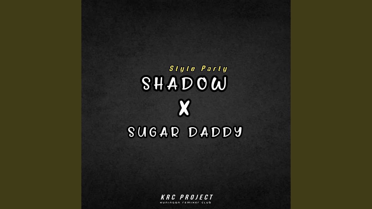 DJ Party Shadow X Sugar Daddy - YouTube